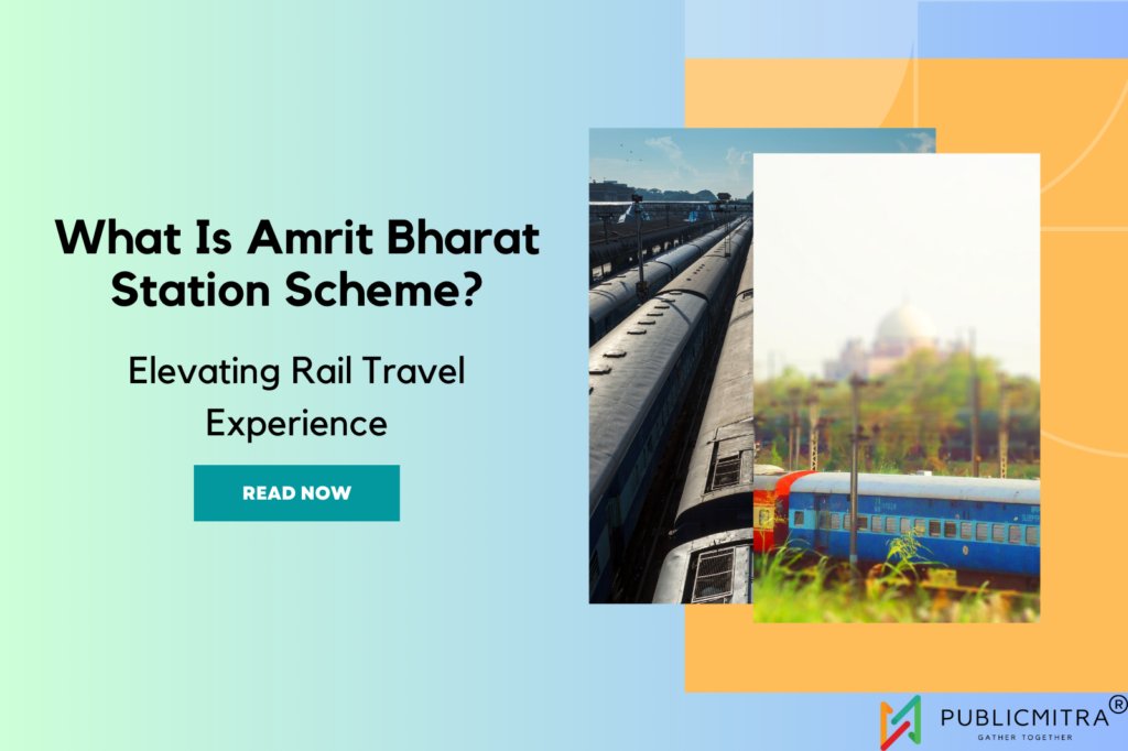 Amrit Bharat Scheme : Elevating Rail Travel Experience