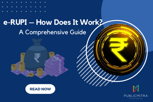 e-RUPI - How Does It Work? | A Comprehensive Guide | PublicMitra