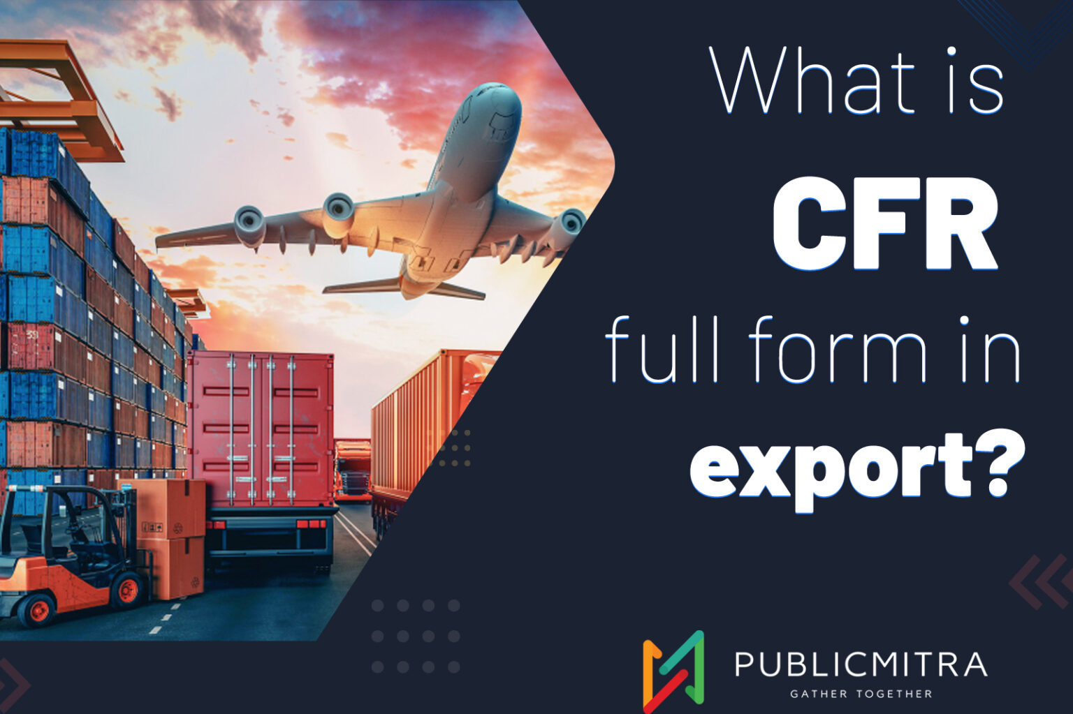 CFR Export Full Form