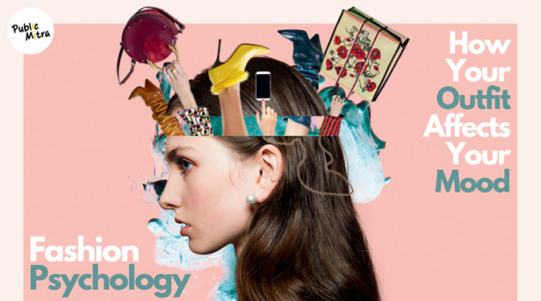 Fashion Psychology: How Your Outfit Affects Your Mood