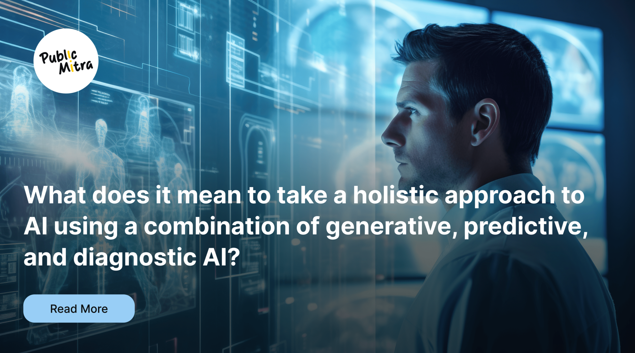 What Does It Mean to Take a Holistic Approach to AI Using a Combination ...